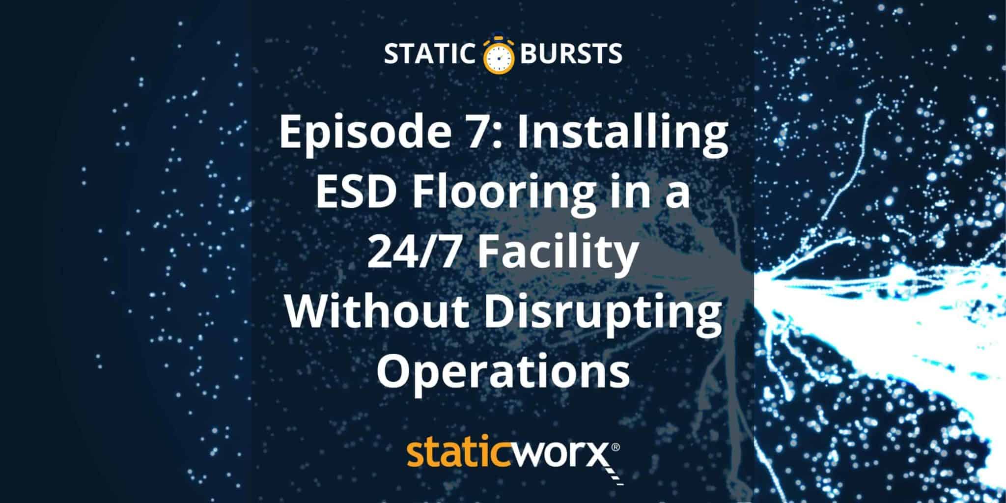 Installing ESD Flooring in a 24/7 Facility Without Disrupting Operations