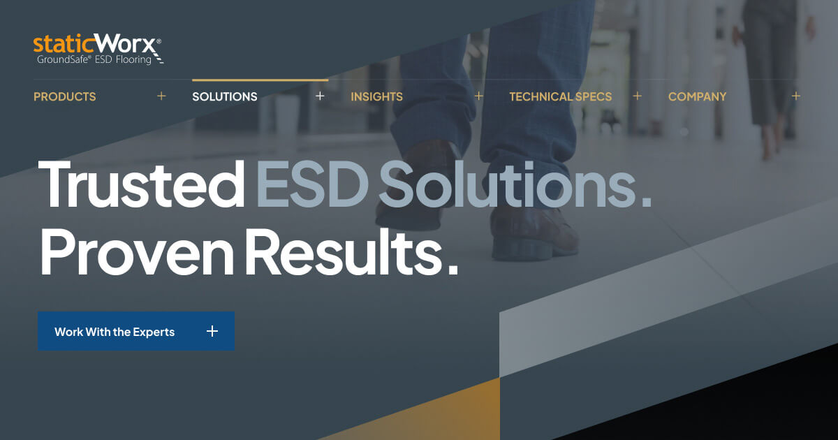 StaticWorx GroundSafe® ESD Flooring | We Keep You Grounded